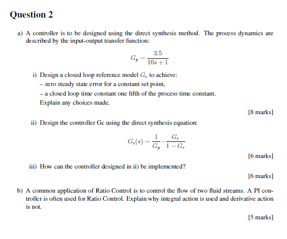 Question 2 a) A controller is to be designed using | Chegg.com