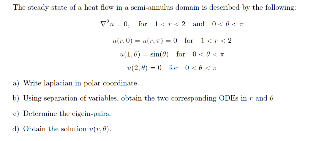 The steady state of a heat flow in a semi-annulus | Chegg.com