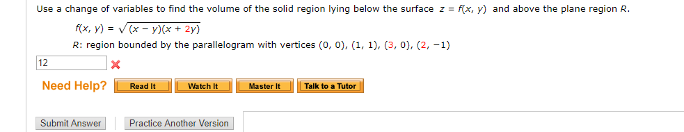 Solved Use a change of variables to find the volume of the | Chegg.com