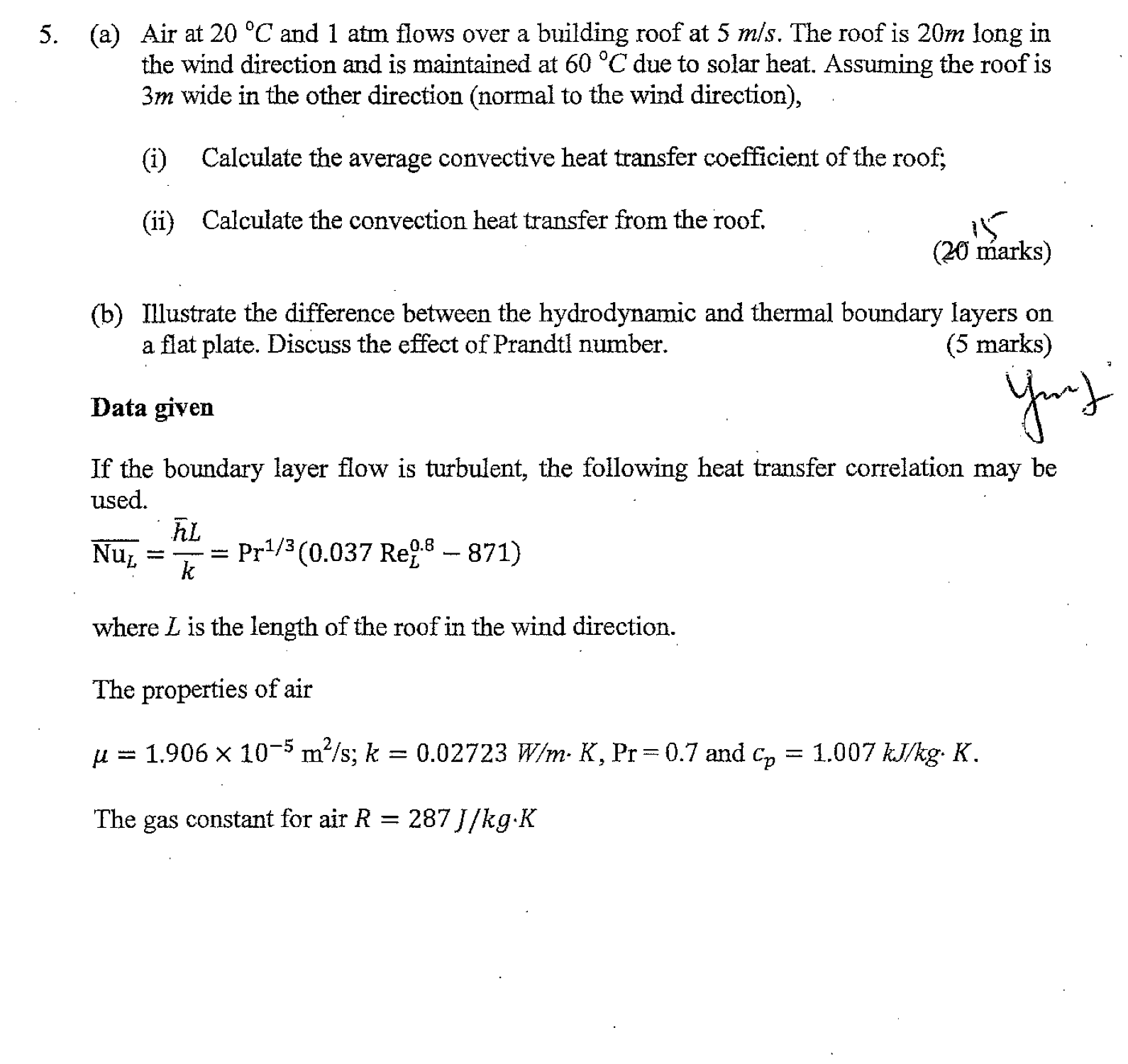 Solved (a) Air at 20∘C and 1 atm flows over a building roof | Chegg.com