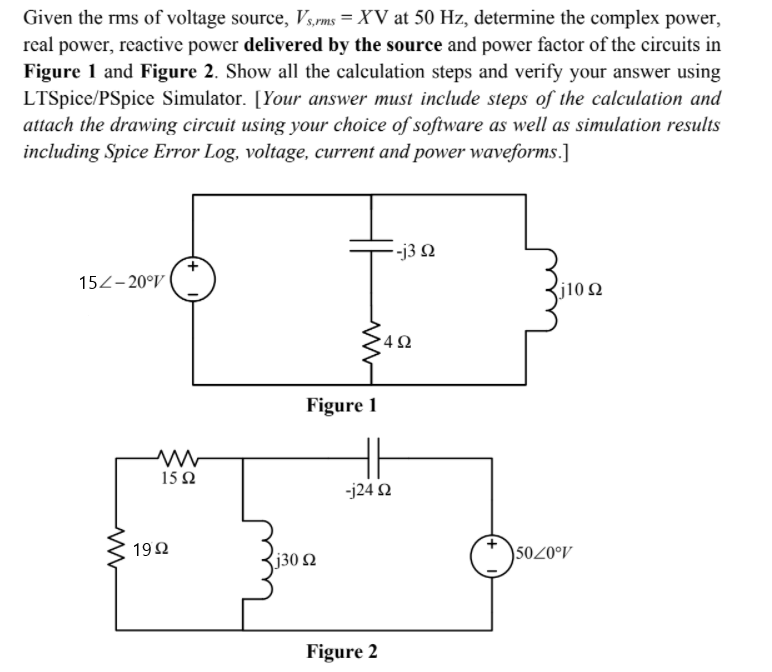 Solved Given the rms of voltage source, Vs.rms = XV at 50 | Chegg.com
