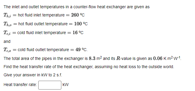 Solved = Tai The inlet and outlet temperatures in a | Chegg.com