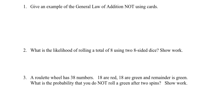 Solved 1. Give an example of the General Law of Addition NOT | Chegg.com