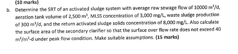 Solved b. Determine the SRT of an activated sludge system | Chegg.com