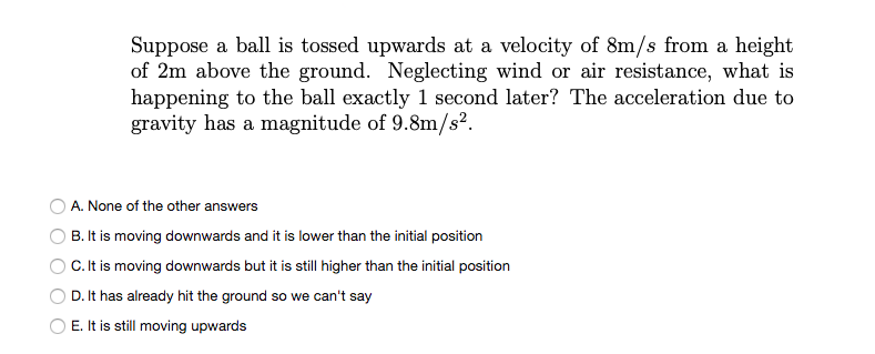Solved Suppose a ball is tossed upwards at a velocity of | Chegg.com