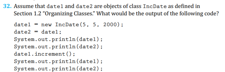 Solved 32. Assume that datel and date2 are objects of class | Chegg.com