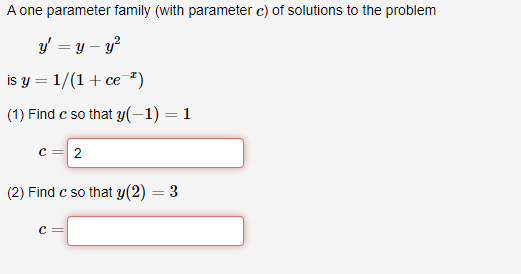 Solved A one parameter family (with parameter c) of | Chegg.com