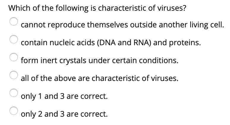 Solved Which of the following is characteristic of viruses? | Chegg.com