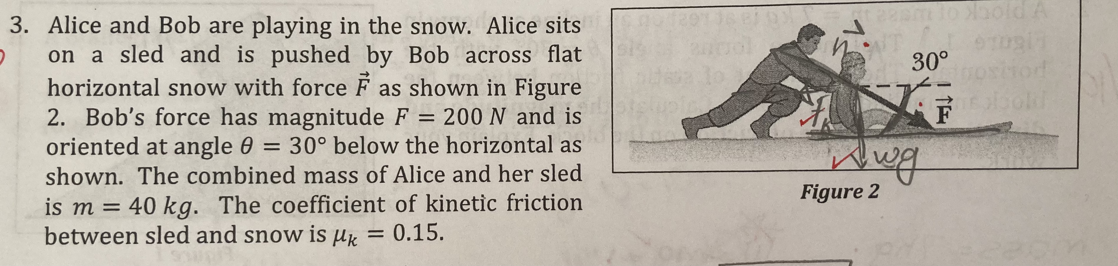 Solved B) calculate the work done by friction as the sled | Chegg.com
