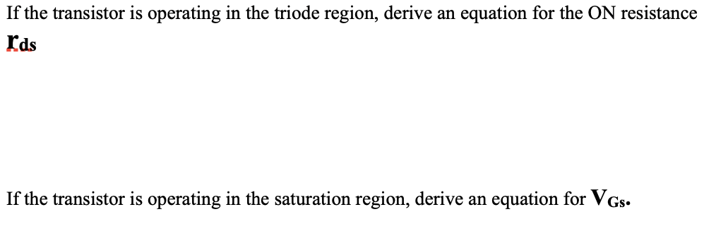 Solved If the transistor is operating in the triode region, | Chegg.com