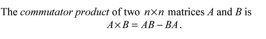 Solved Definition: The Jordan product of two n×n matrices A | Chegg.com