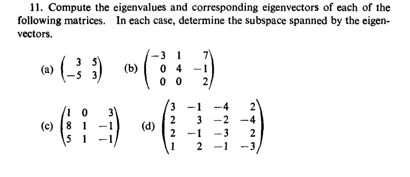 Solved 11. Compute the eigenvalues and corresponding | Chegg.com