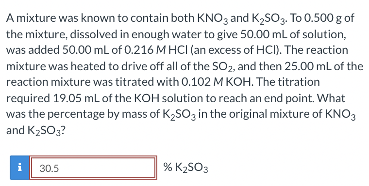 Solved A mixture was known to contain both KNO3 and K2SO3. | Chegg.com