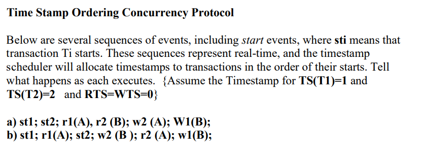 Solved Time Stamp Ordering Concurrency ProtocolBelow are | Chegg.com