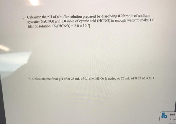 Solved 6. Calculate the pH of a buffer solution prepared by | Chegg.com