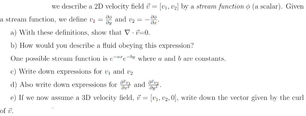 Solved дф ду ao дх* we describe a 2D velocity field ū = (v1, | Chegg.com