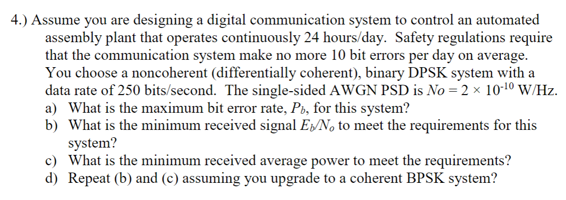 4.) Assume you are designing a digital communication | Chegg.com
