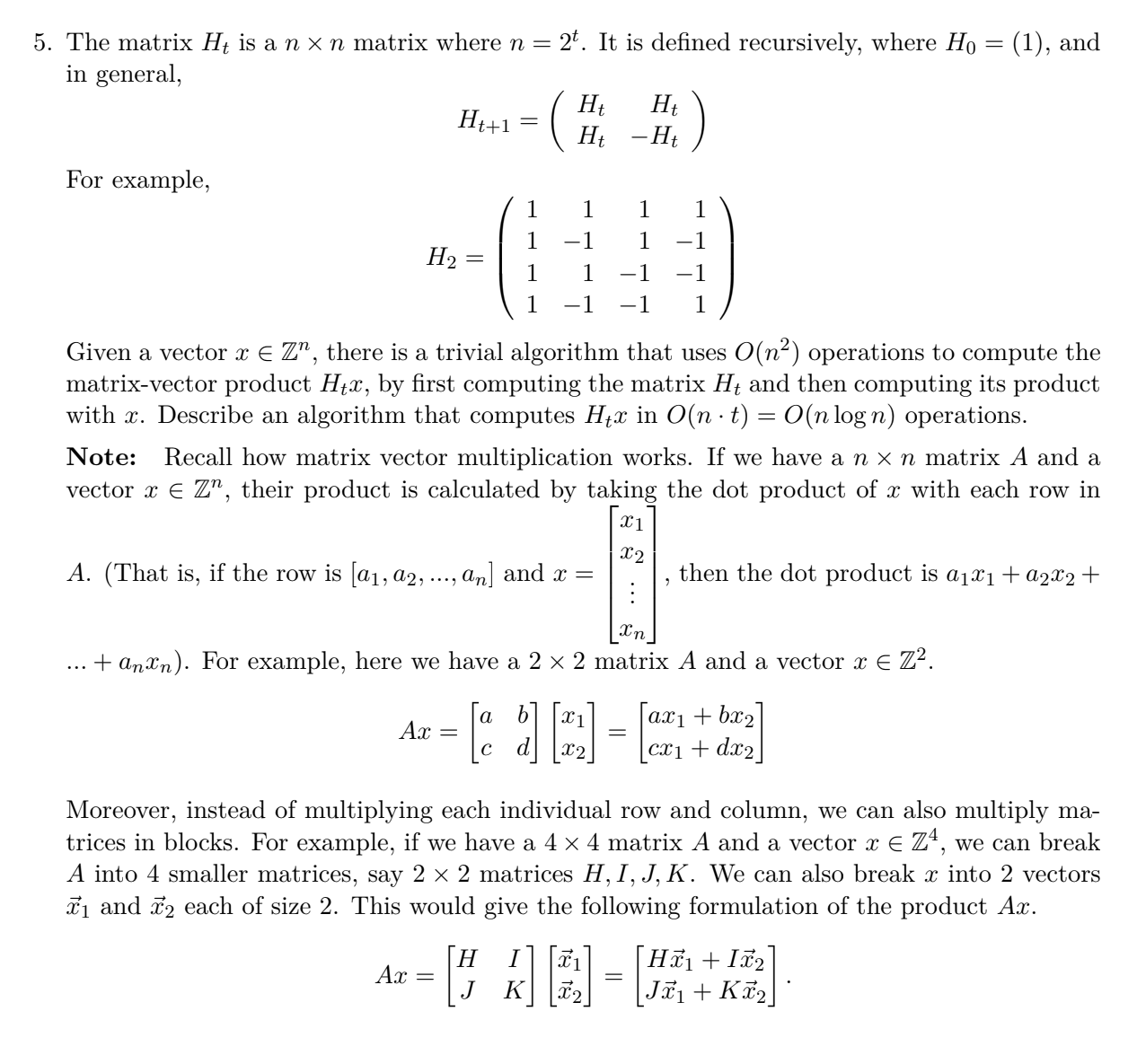 Solved 5. The matrix Ht is a n×n matrix where n=2t. It is | Chegg.com