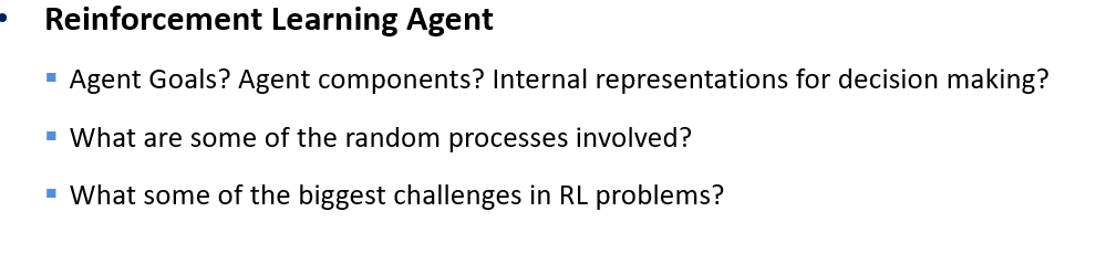 Solved Reinforcement Learning Agent - Agent Goals? Agent | Chegg.com