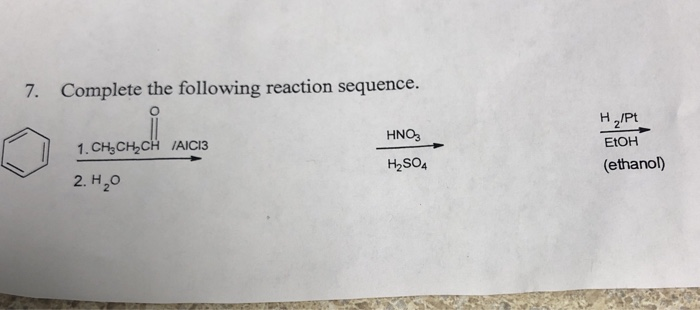 Solved Complete the following reaction sequence. HNO3 H2SO4 | Chegg.com