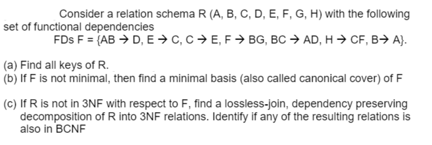 Solved Consider a relation schema R (A, B, C, D, E, F, G, H) | Chegg.com