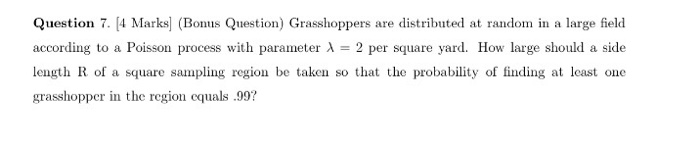 Solved Grasshoppers are distributed at random in a large | Chegg.com