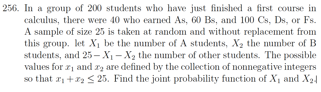 Solved 256. In a group of 200 students who have just | Chegg.com