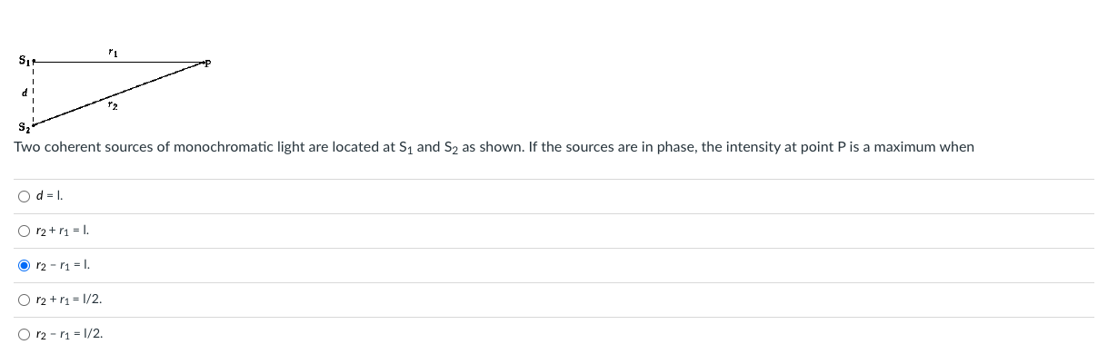 Solved Two Coherent Sources Of Monochromatic Light Are