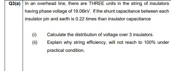 Solved Q3(a) In an overhead line, there are THREE units in | Chegg.com