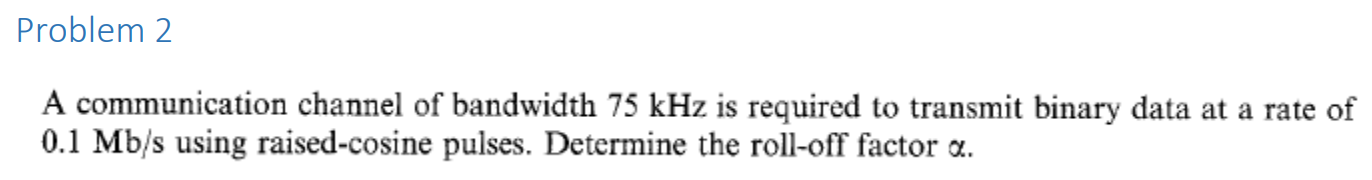 Solved A communication channel of bandwidth 75kHz is | Chegg.com