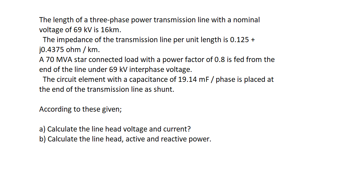 Solved The length of a three-phase power transmission line | Chegg.com