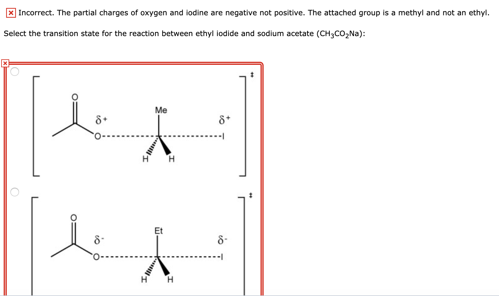 Solved X Incorrect. The partial charges of oxygen and iodine | Chegg.com
