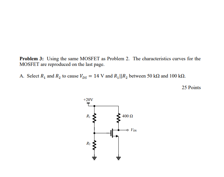 Solved Problem 3: Using the same MOSFET as Problem 2. The | Chegg.com
