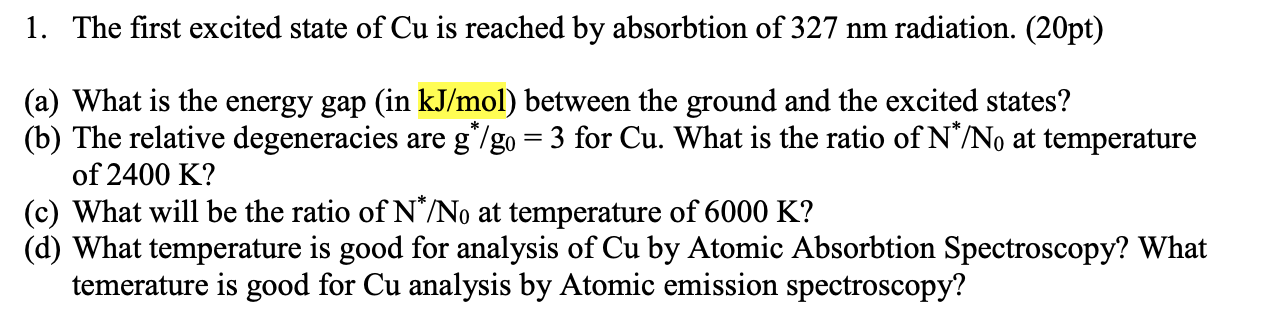 Solved 1. The first excited state of Cu is reached by | Chegg.com