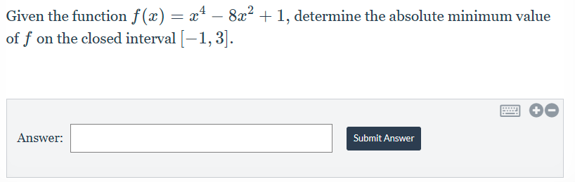 Solved Given the function f(x)=x4−8x2+1, determine the | Chegg.com