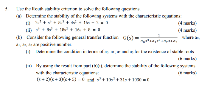 Solved 5. Use the Routh stability criterion to solve the | Chegg.com