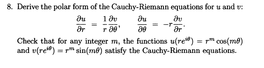 Solved R 8 Derive The Polar Form Of The Cauchy Riemann