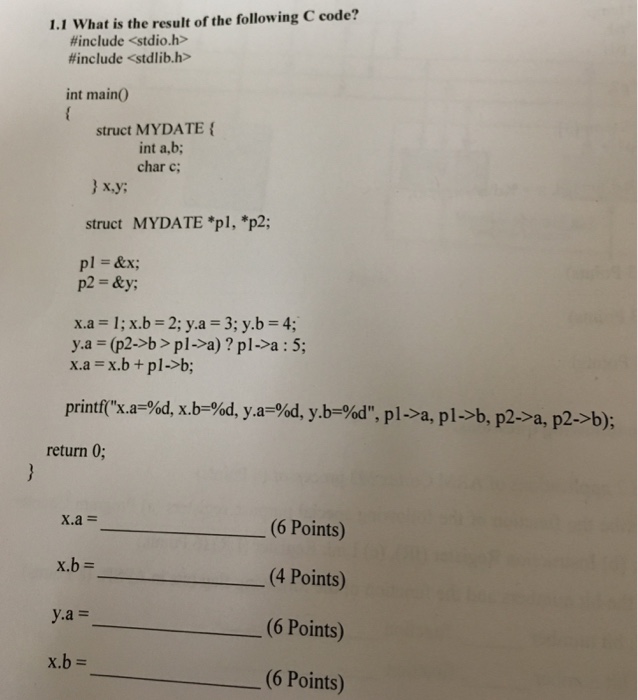 Solved What Is The Result Of The Following C Code 4038