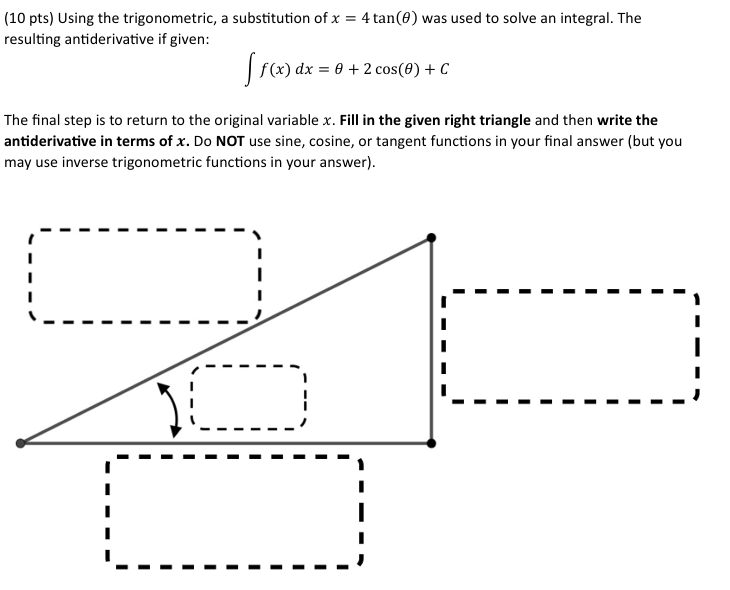 Solved (10 pts) ﻿Using the trigonometric, a substitution | Chegg.com