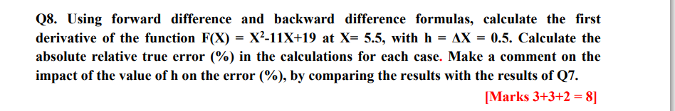 Solved Q8. Using forward difference and backward difference | Chegg.com