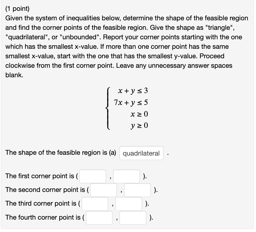 Solved (1 point) Graph the system of inequalities: | Chegg.com