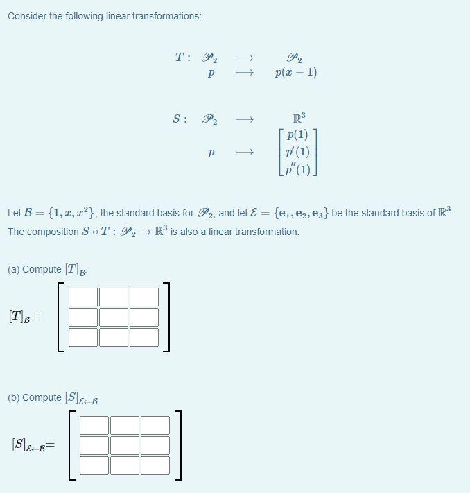 Solved Consider the following linear transformations: 2 T: | Chegg.com