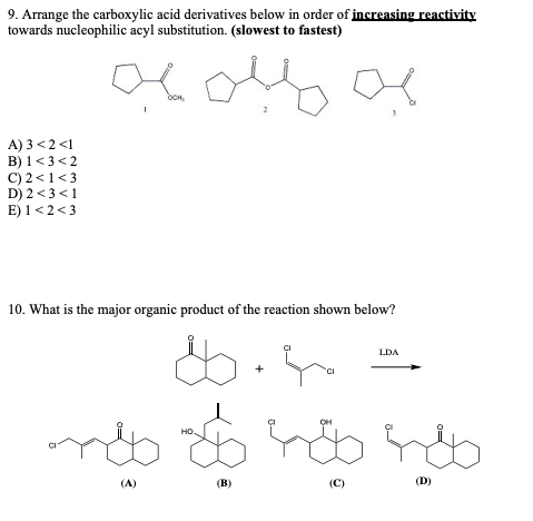 Solved 9. Arrange the carboxylic acid derivatives below in | Chegg.com