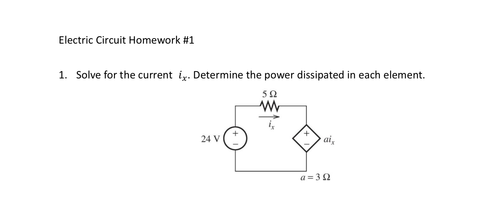 Solved Electric Circuit Homework \#11. ﻿Solve for the | Chegg.com