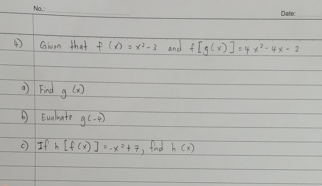 Solved that f(x)=x2−3 and f[g(x)]=4x2−4x−2 g(x) ate g(−4) | Chegg.com
