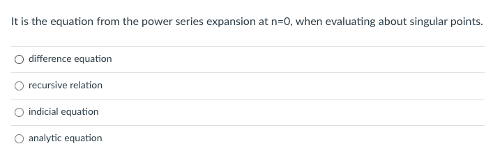 Solved It is the equation from the power series expansion at | Chegg.com