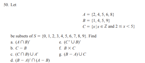 Solved 50. Let A = {2,4,5,6,8} B = {1, 4, 5,9) C = {x|x € Z | Chegg.com