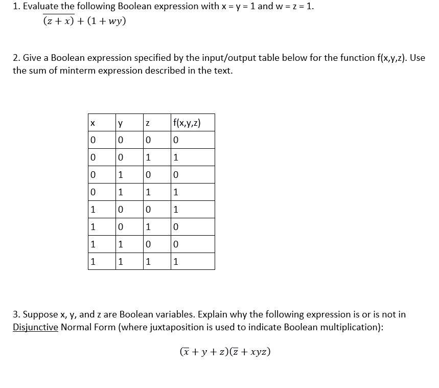 Solved 1 and w z = 1 1. Evaluate the following Boolean | Chegg.com