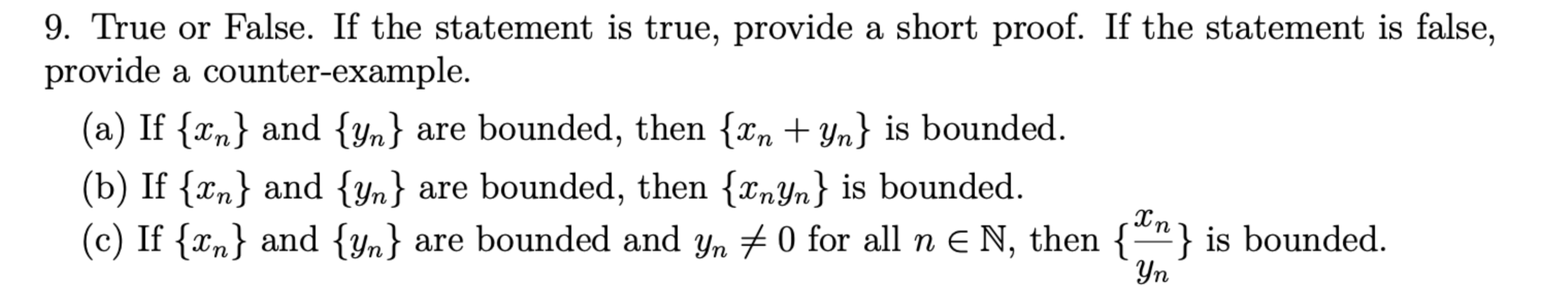 Solved 9. True or False. If the statement is true, provide a | Chegg.com