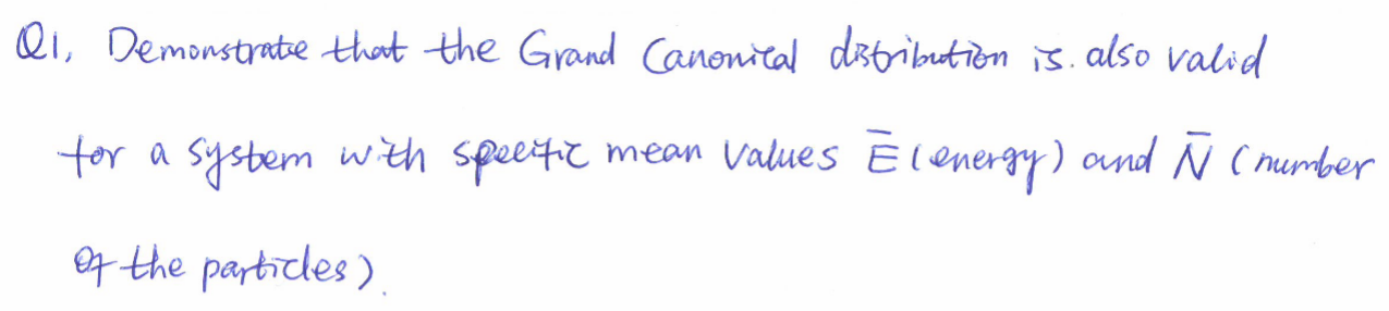Solved Q1. Demonstrate that the Grand Canonical distribution | Chegg.com